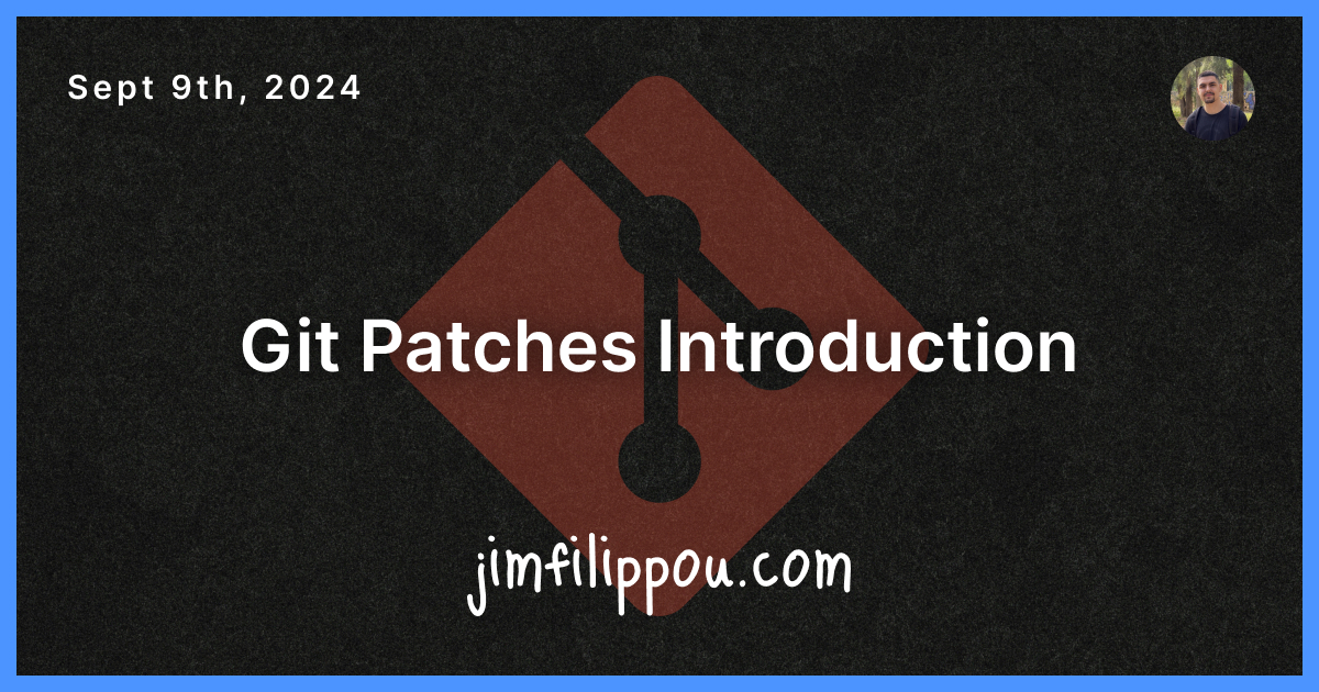 Git patches introduction - Dimitrios Filippou