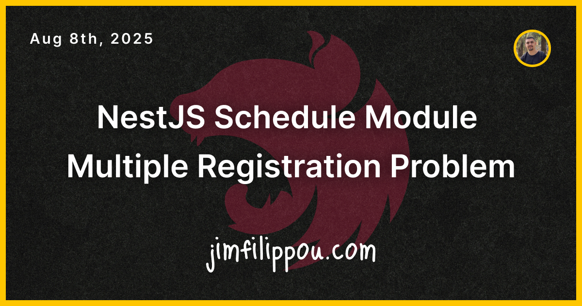 NestJS Schedule Module Multiple Registration Problem - Dimitrios Filippou